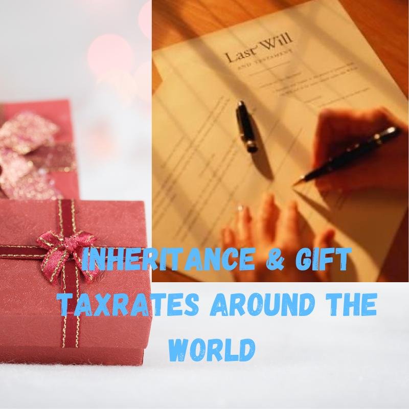 Inheritance and gift tax rates around the world | Latest Tax News.