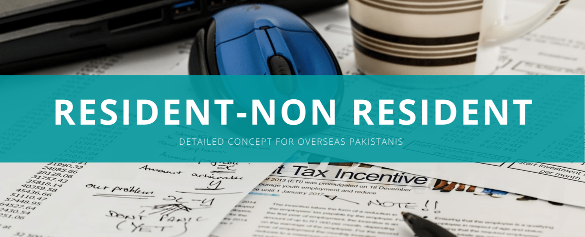 Resident and Non Resident status under tax laws of Pakistan