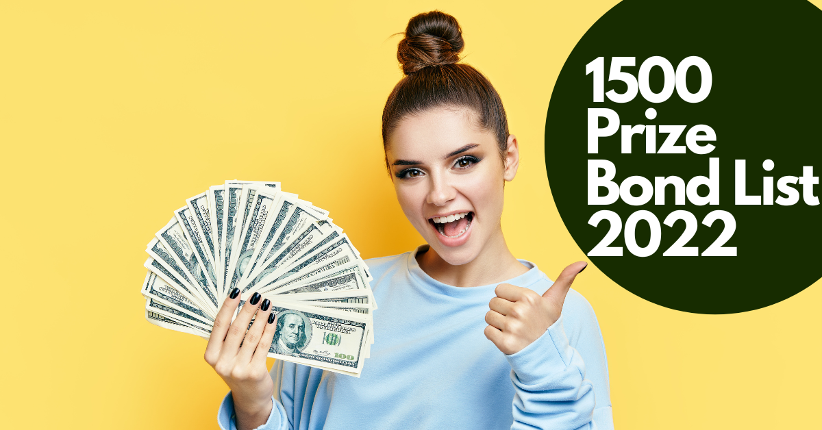 1500 Prize Bond Draw List 15 August 2022 | Prize Bond Schedule 2022