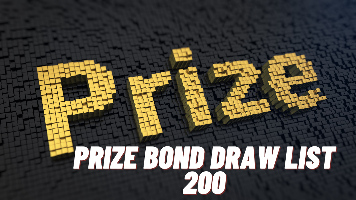 How to Check Online 200 Prize Bond Draw List September 15, 2022