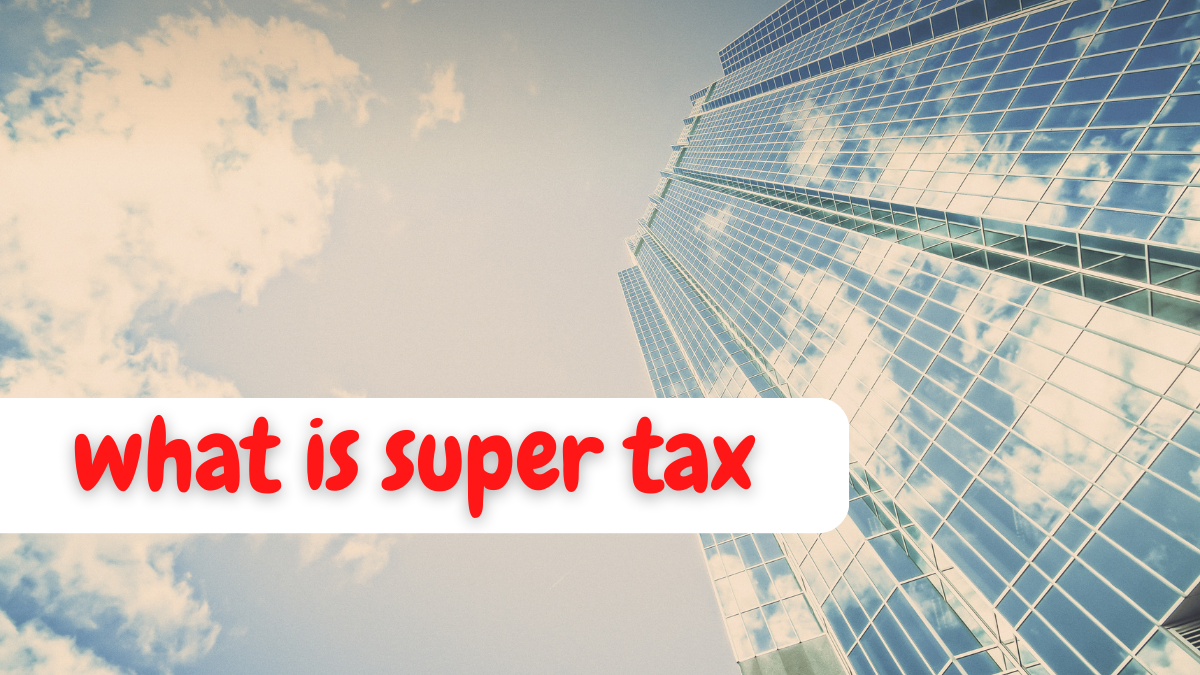 Supreme Court Directs FBR to Recover Super Tax from Big Companies