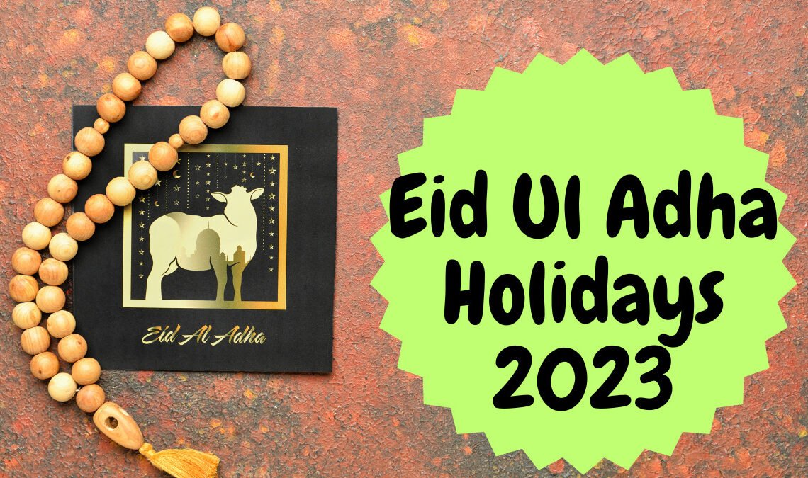 Eid Ul Adha 2023 Holidays New Notification - Revised Notification